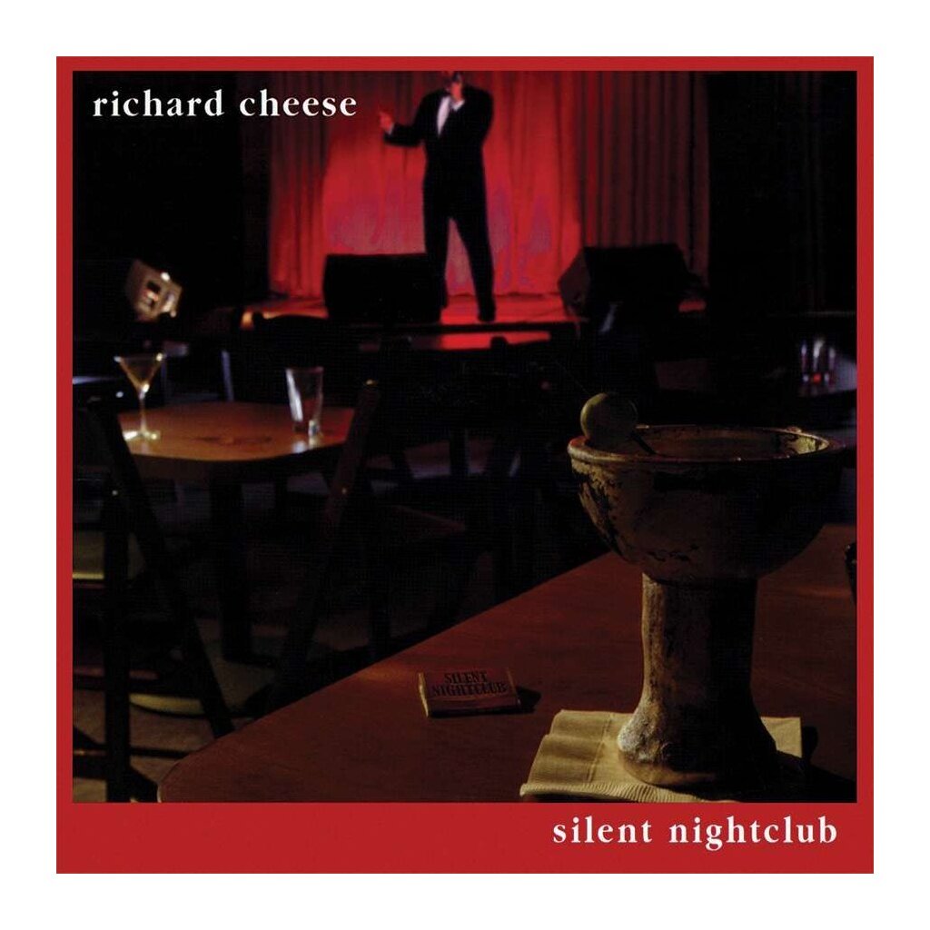 Диск Richard Cheese - Silent Nightclub (1 CD)