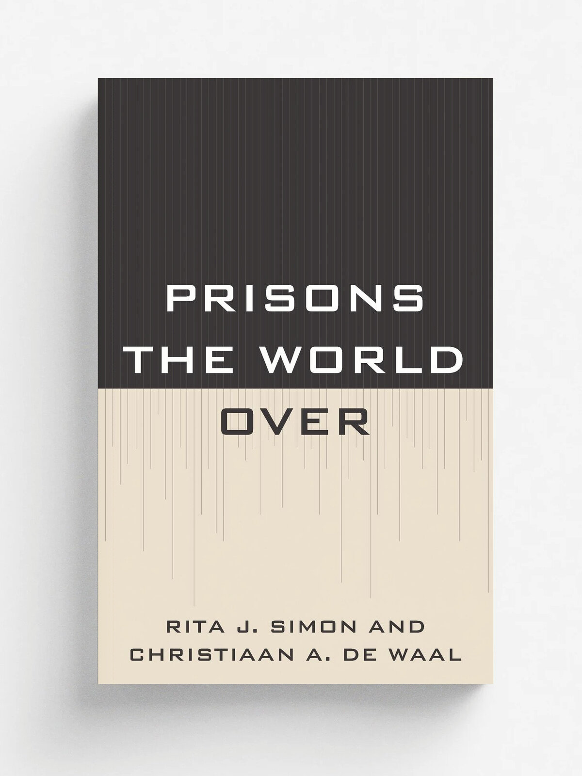 Prisons the World Over