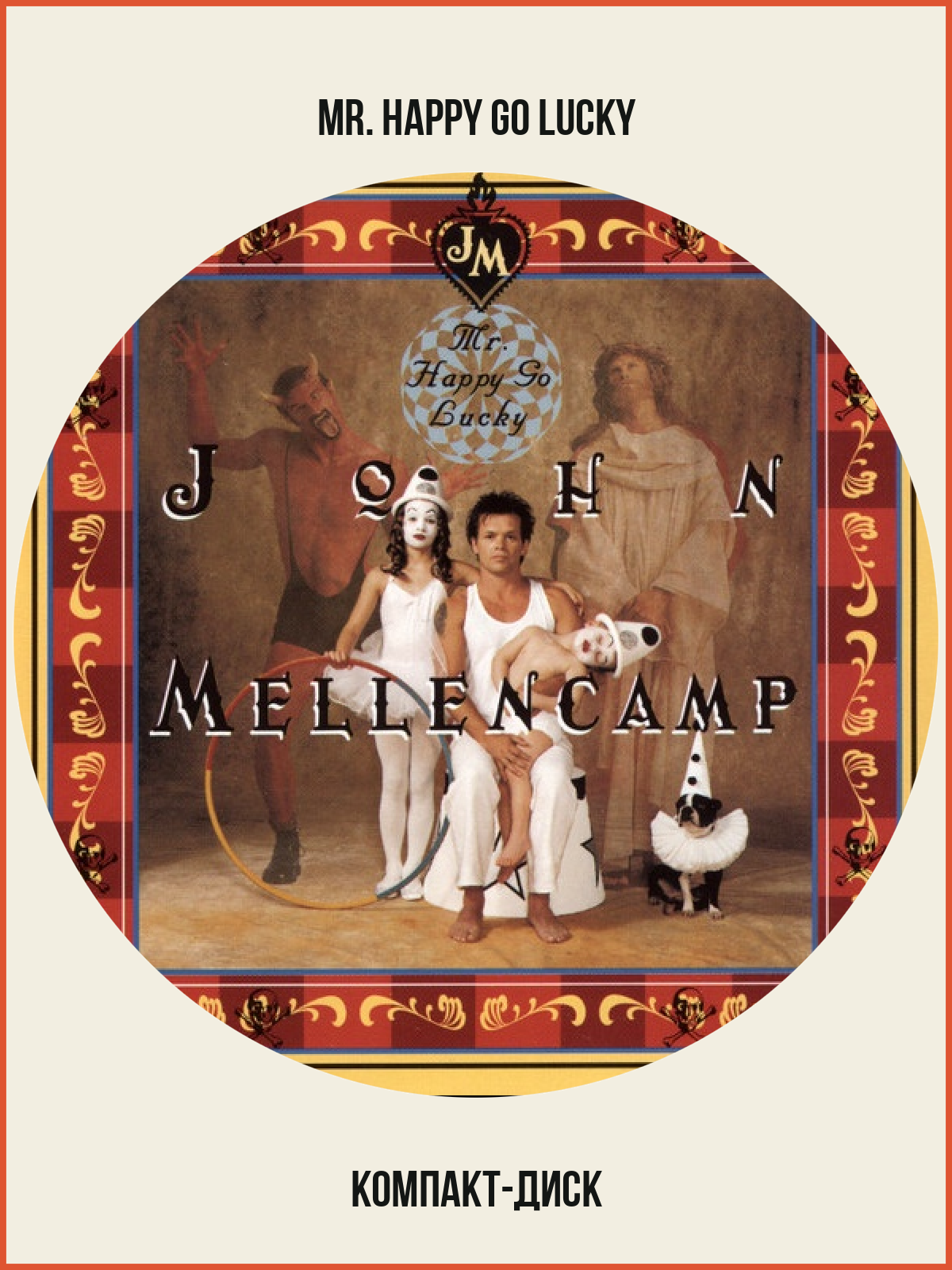Компакт-диск Warner John Cougar Mellencamp – Mr. Happy Go Lucky