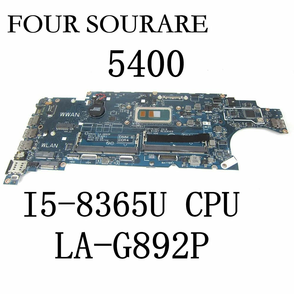 Для DELL Latitude 5400 Материнская плата ноутбука I5-8365U CPU LA-G892P CN-05T75M