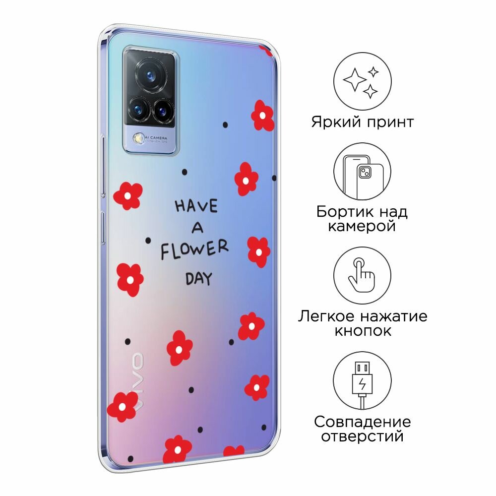 Чехол на Vivo V21 / Виво V21 с принтом "Have a flower day 2", прозрачный — фото 1
