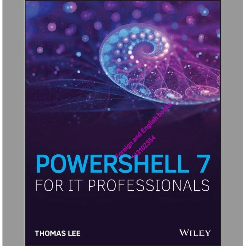 PowerShell 7 for IT Professionals Reprinted books