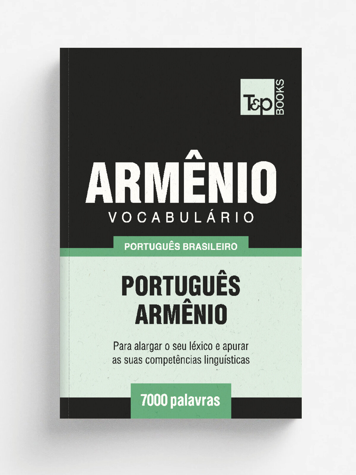 Vocabulário Português Brasileiro-Armênio - 7000 palavras