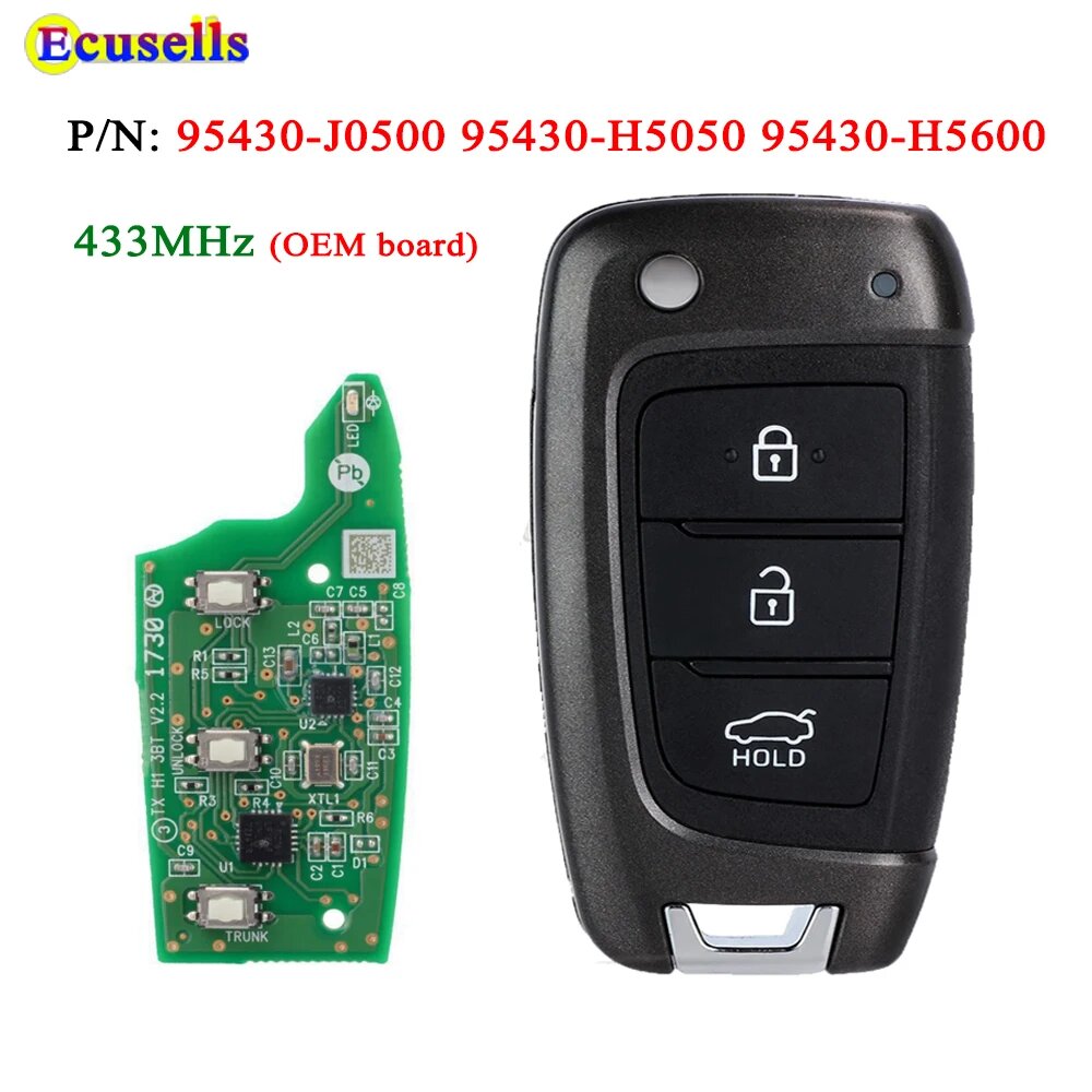 Артикул Ecusells: 95430-J0500 95430-H5050 95430-H5600, 433 МГц, OEM-плата, 3-кнопочный откидной дистанционный автомобильный брелок для Hyundai Accent 2018 2019