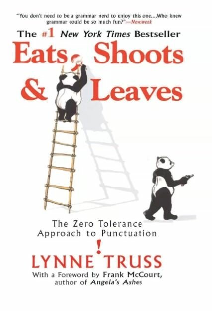 Eats, Shoots & Leaves: The Zero Tolerance Approach to Punctuation Reprinted books