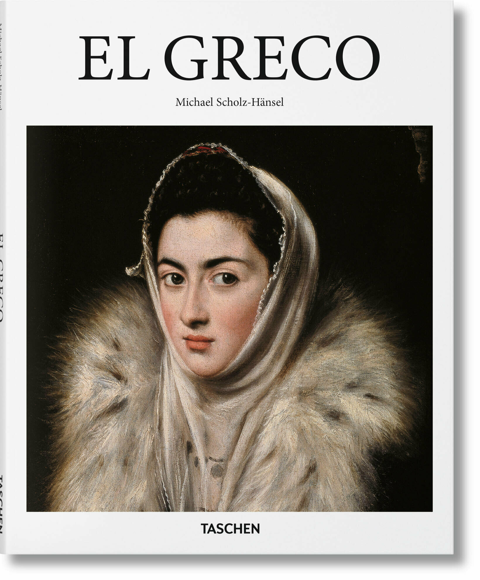 Michael Scholz-Hansel. El Greco Эль Греко /Книги на английском языке