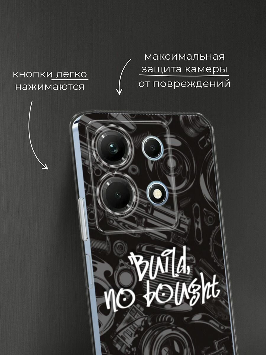 Чехол на Infinix Note 30 4G / Инфиникс Нот 30 4G с принтом "Build no bought" — фото 1