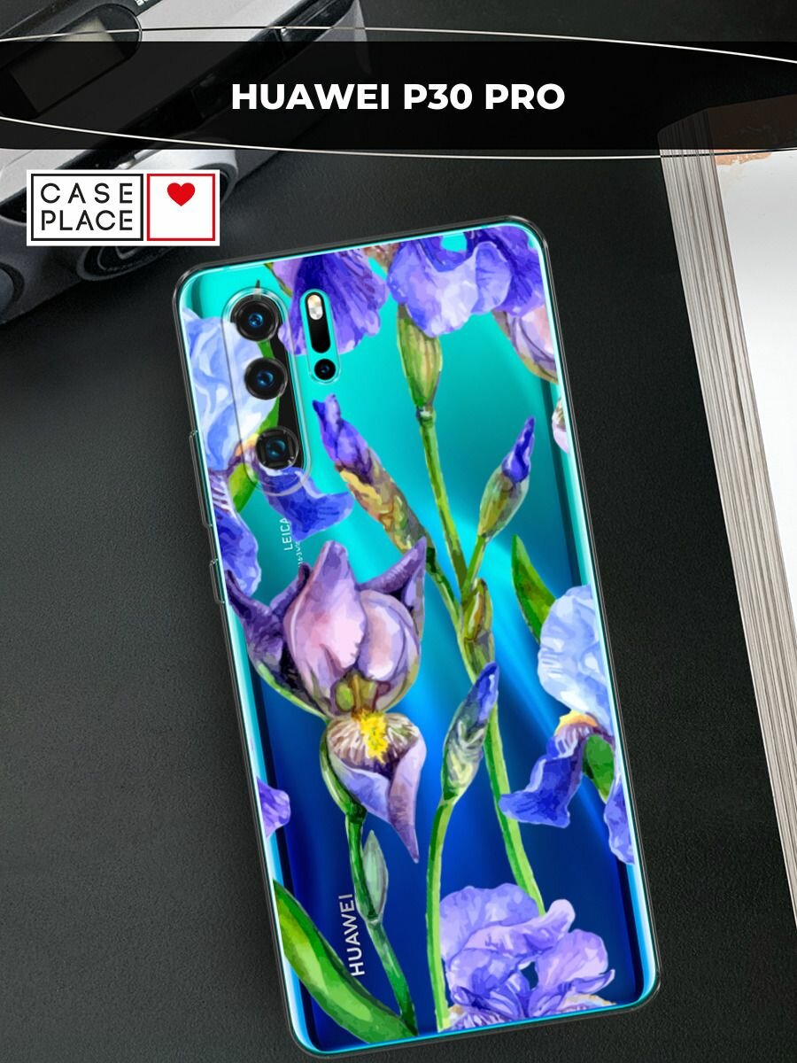 Чехол на Huawei P30 Pro / Хуавей П30 Про с принтом "Синие ирисы", прозрачный