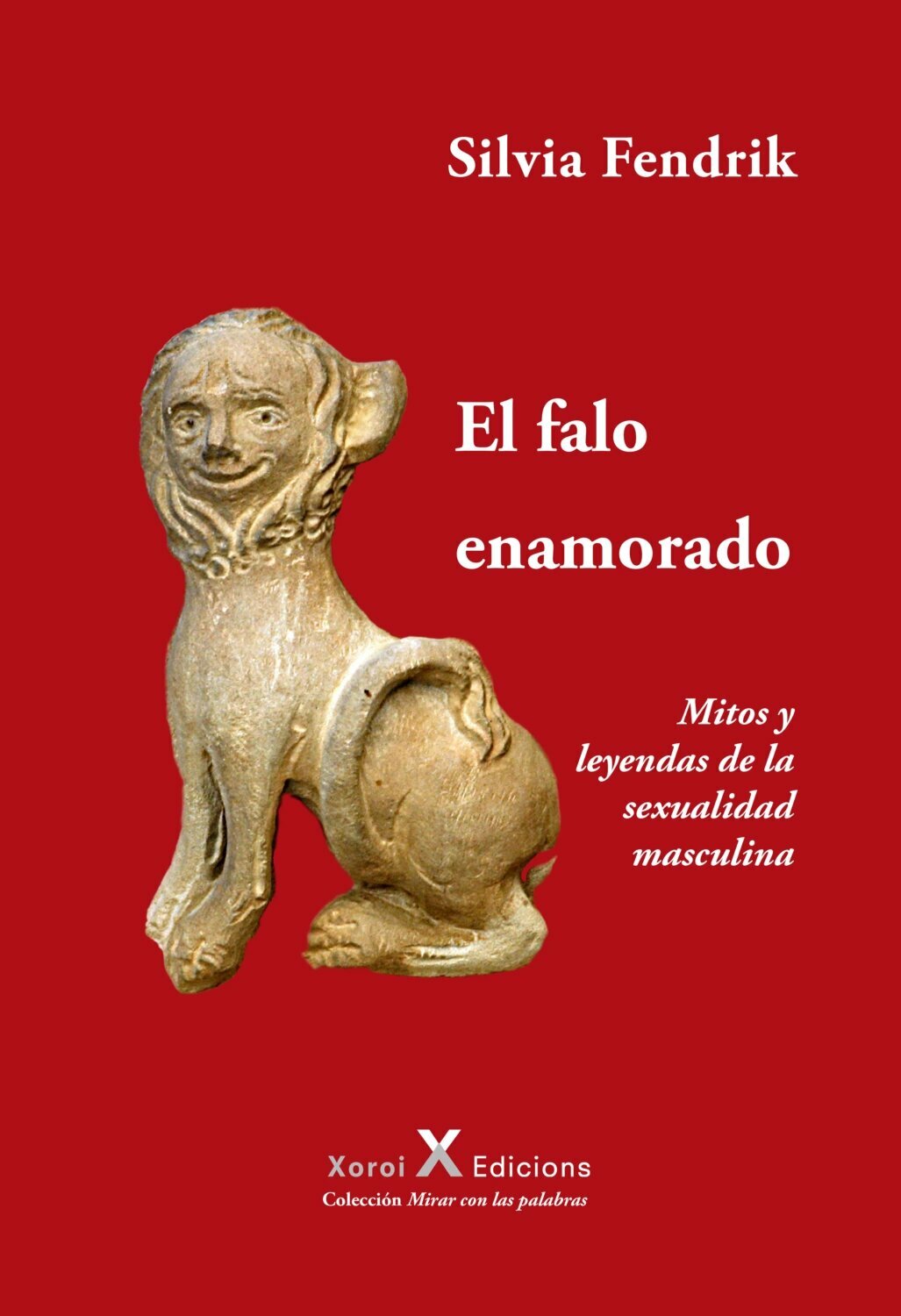El falo enamorado [Цифровая книга]