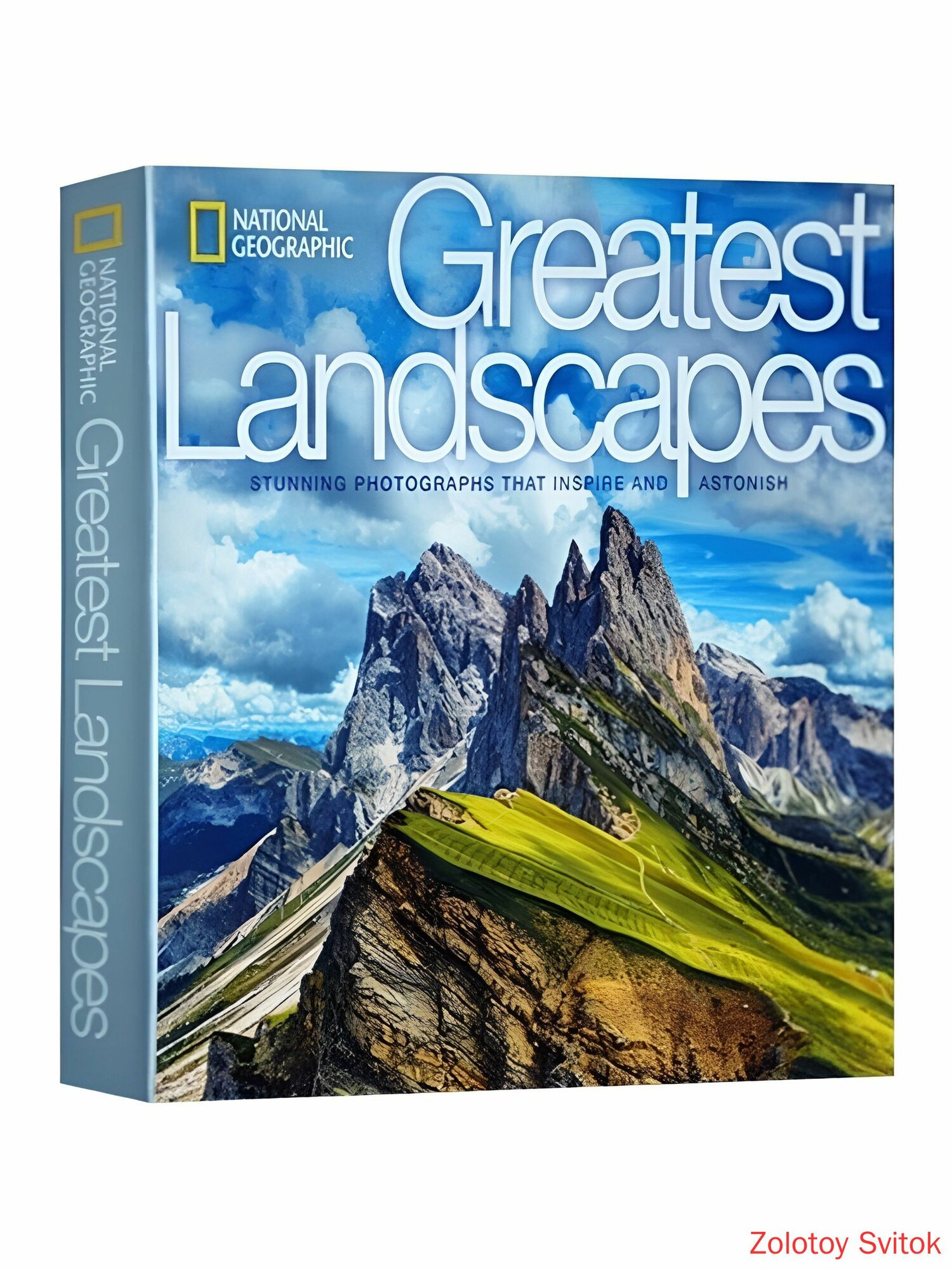 National Geographic Greatest Landscapes: Stunning Photographs That Inspire and Astonish. Английский оригинал.