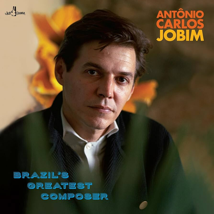 Antonio Carlos Jobim - Brazil's Greatest Composer - новая виниловая пластинка