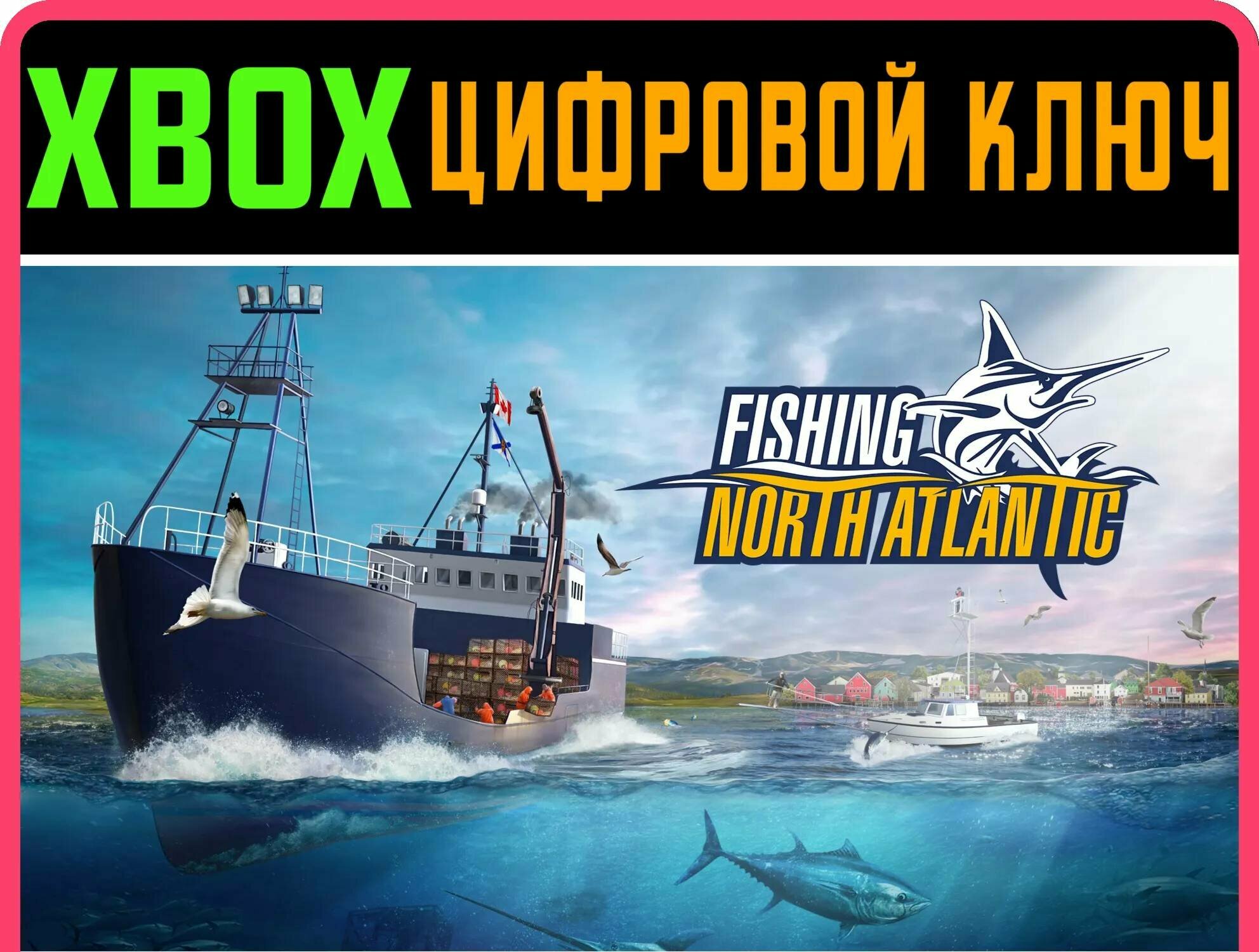 FISHING: NORTH ATLANTIC XBOX ONE/X|S ключ | Работает на ваш акк | Игра навсегда | Быстрая доставка