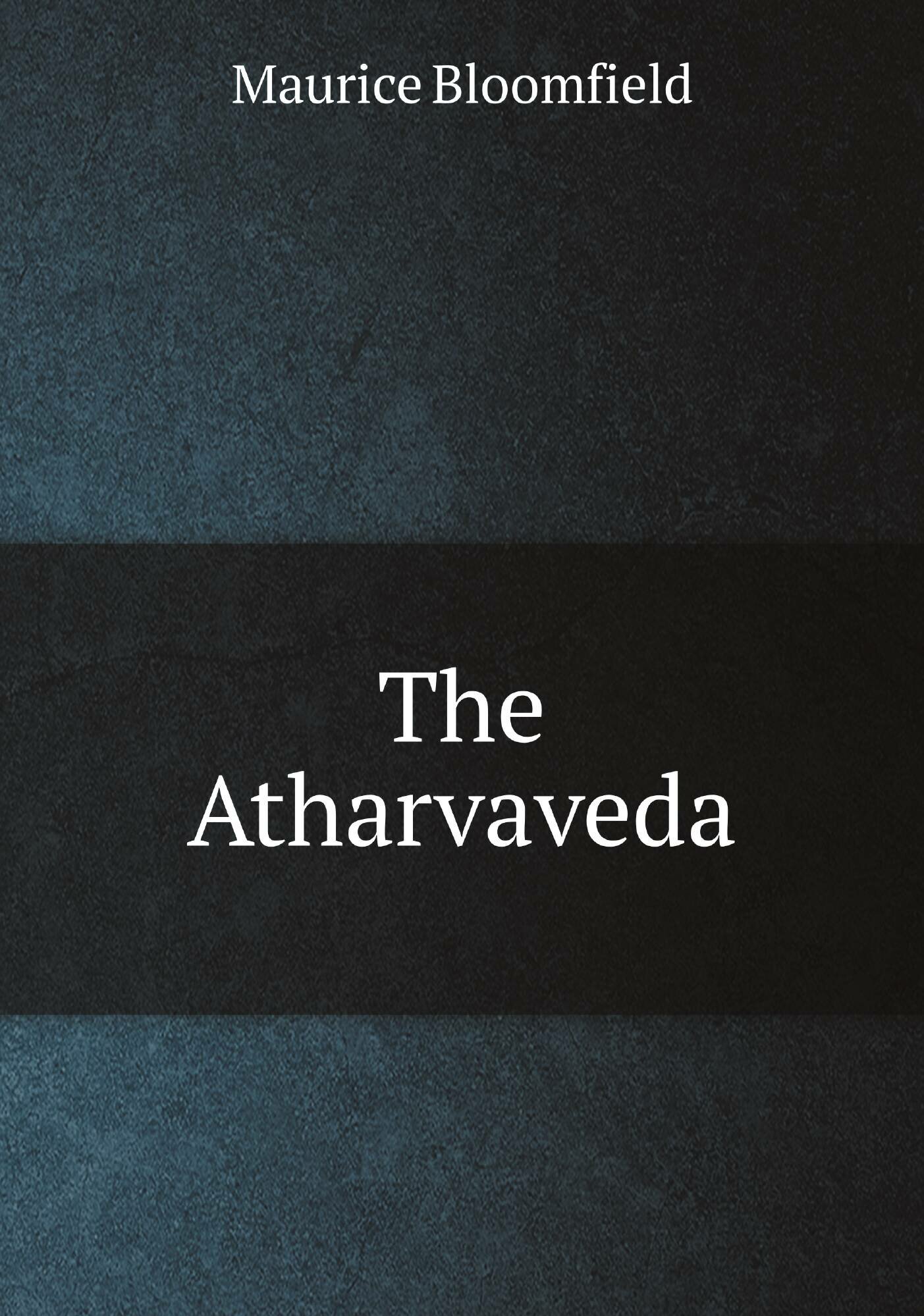 The Atharvaveda — фото 1