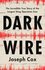 Dark wire