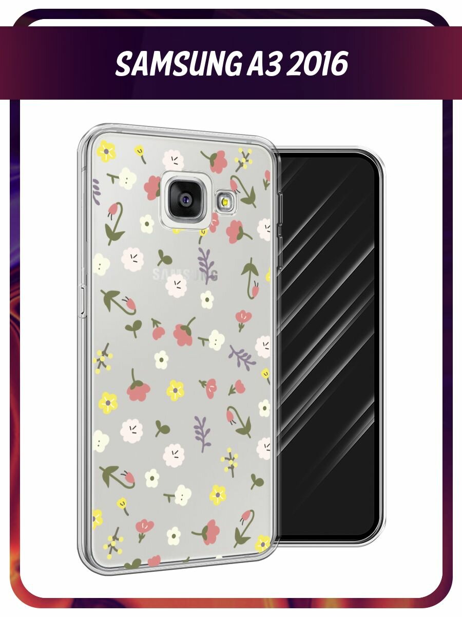 Чехол на Samsung Galaxy A3 2016 / Самсунг Галакси А3 2016 с принтом "Россыпь цветов рисунок", прозрачный