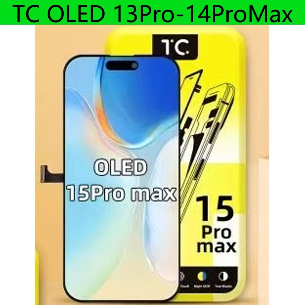 TC HD Новый OLED ЖК-экран Pantalla в сборе для iPhone 15 13Pro 14Pro 15Pro Max 15ProMax Замена сенсорного дисплея с дигитайзером 15ProMax OLED TC