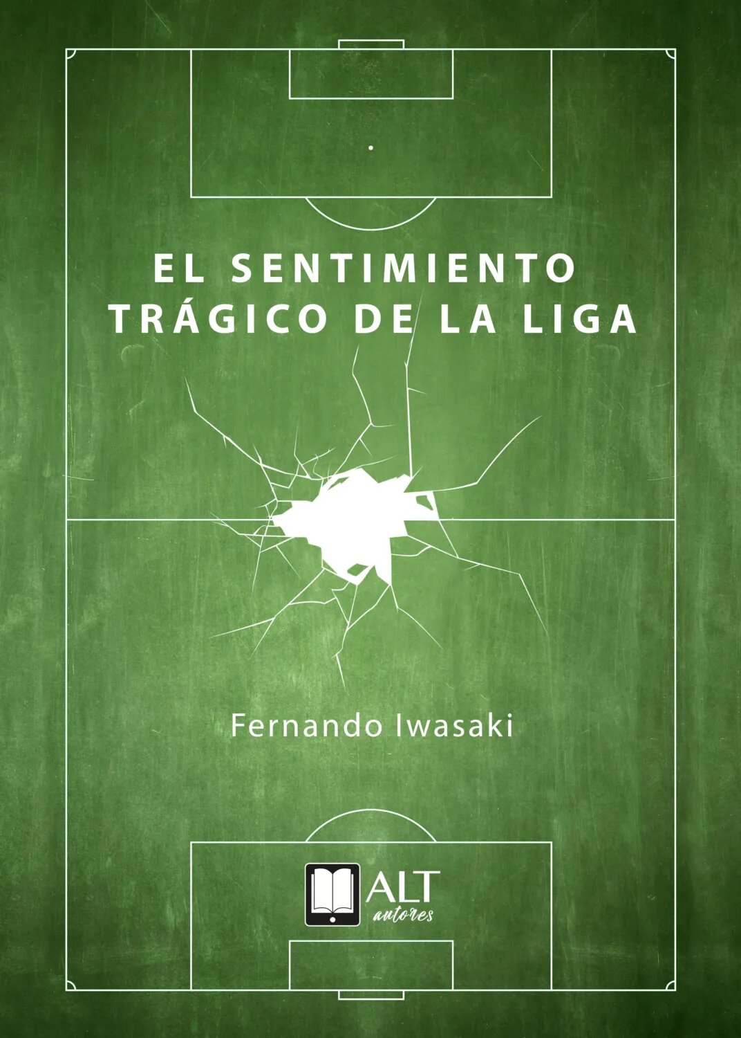 El sentimiento trágico de la Liga [Цифровая книга]