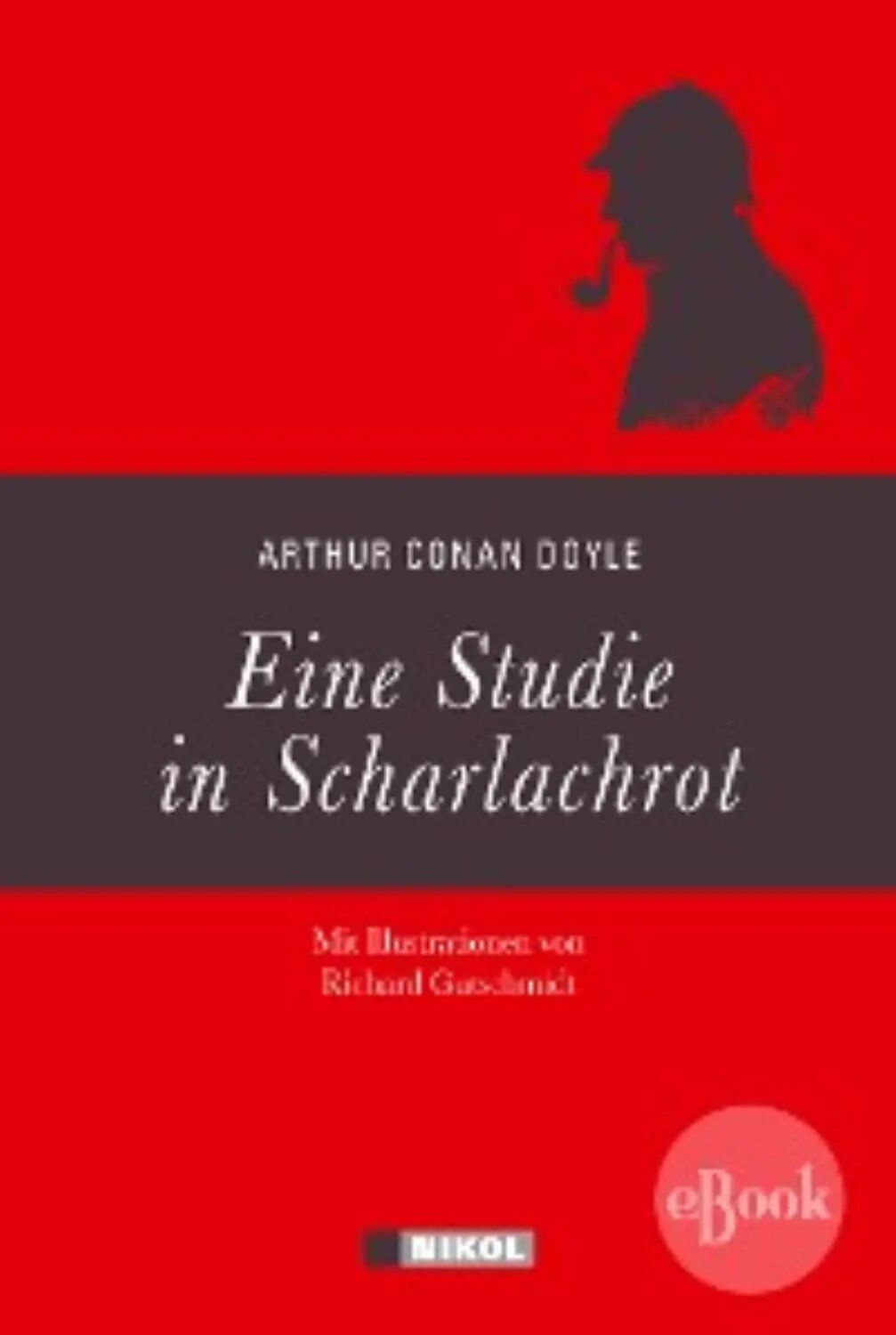 Sherlock Holmes: Eine Studie in Scharlachrot [Цифровая книга]