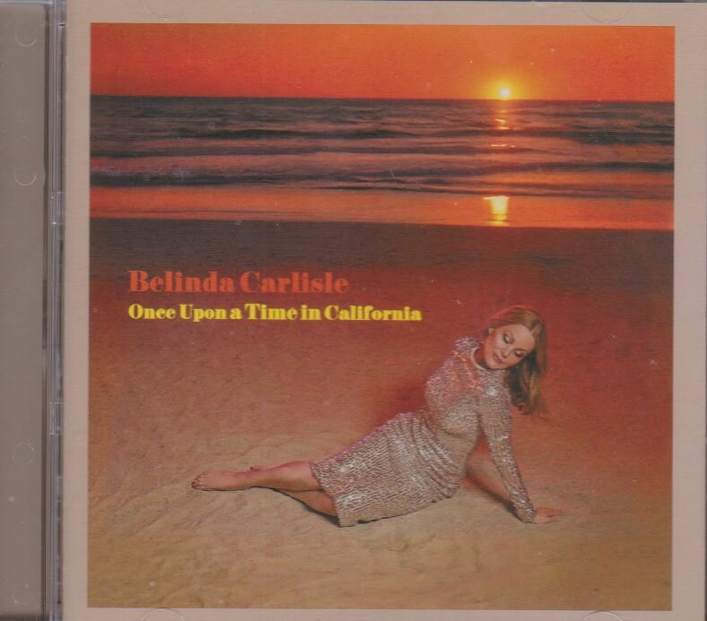 Belinda Carlisle - Once Upon A Time In California (2025) новинка!