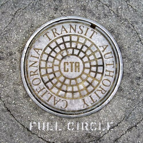 Компакт-диск Warner California Transit Authority – Full Circle