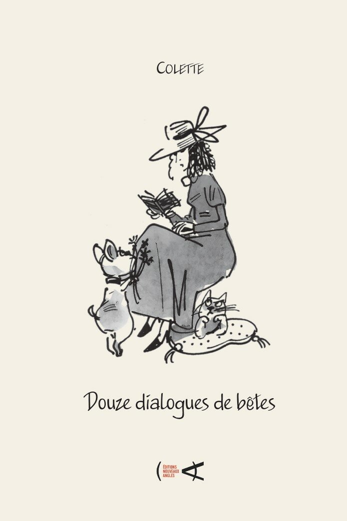 Двенадцать диалогов животных / Douze dialogues de bêtes (фр) / Colette