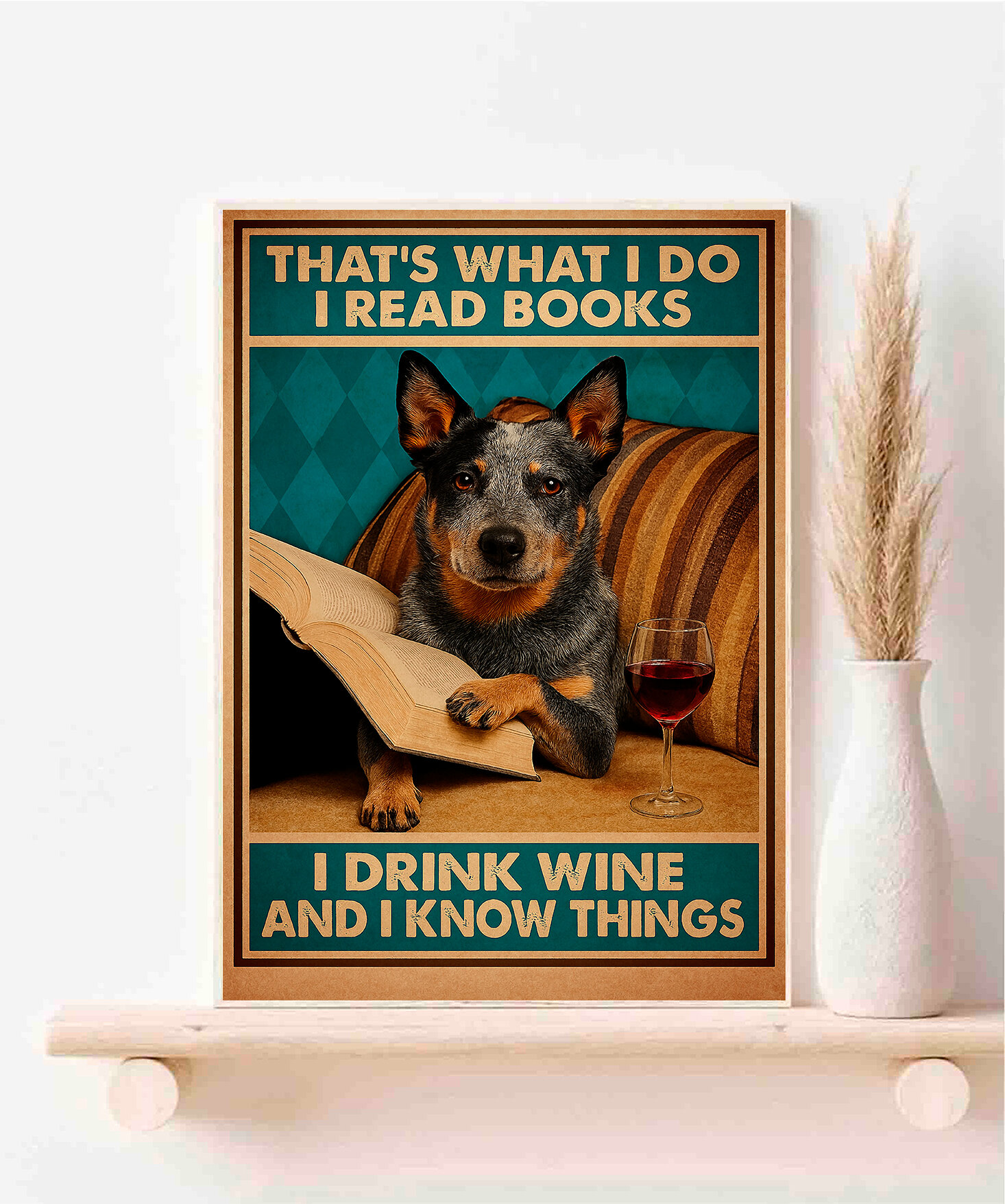 Австралийская пастушья собака, I Read, I Drink, I Know Things, Плакат Акварель А3 ( 30х42 см. )