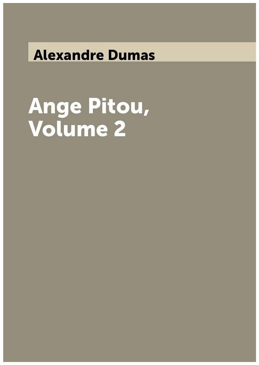 Ange Pitou, Volume 2