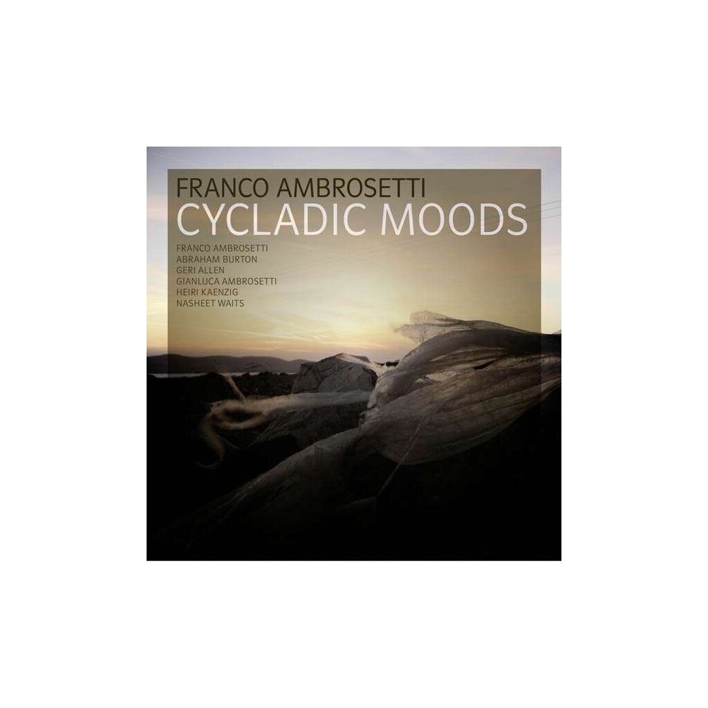 Диск Franco Ambrosetti (geb. 1941) - Cycladic Moods (1 CD)