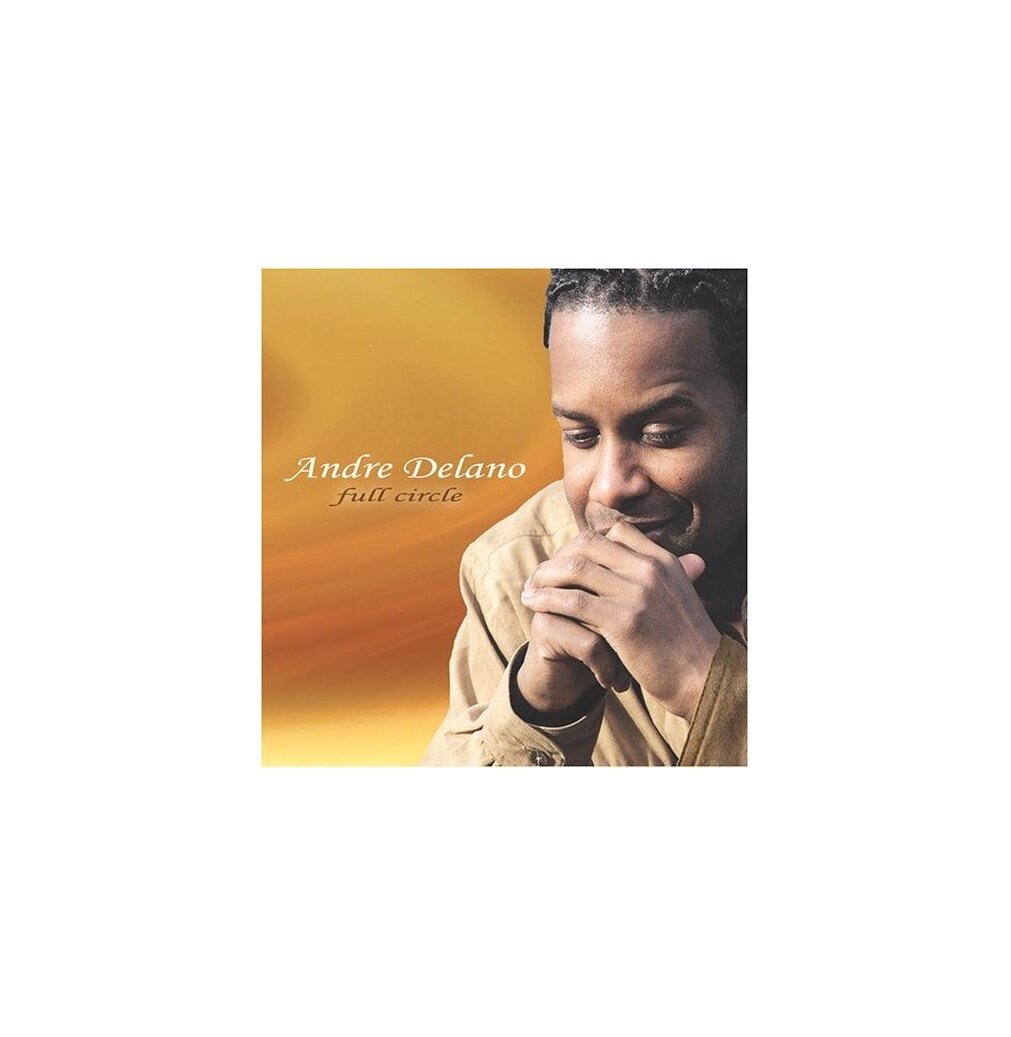 Диск Andre Delano: Full Circle (1 CD)
