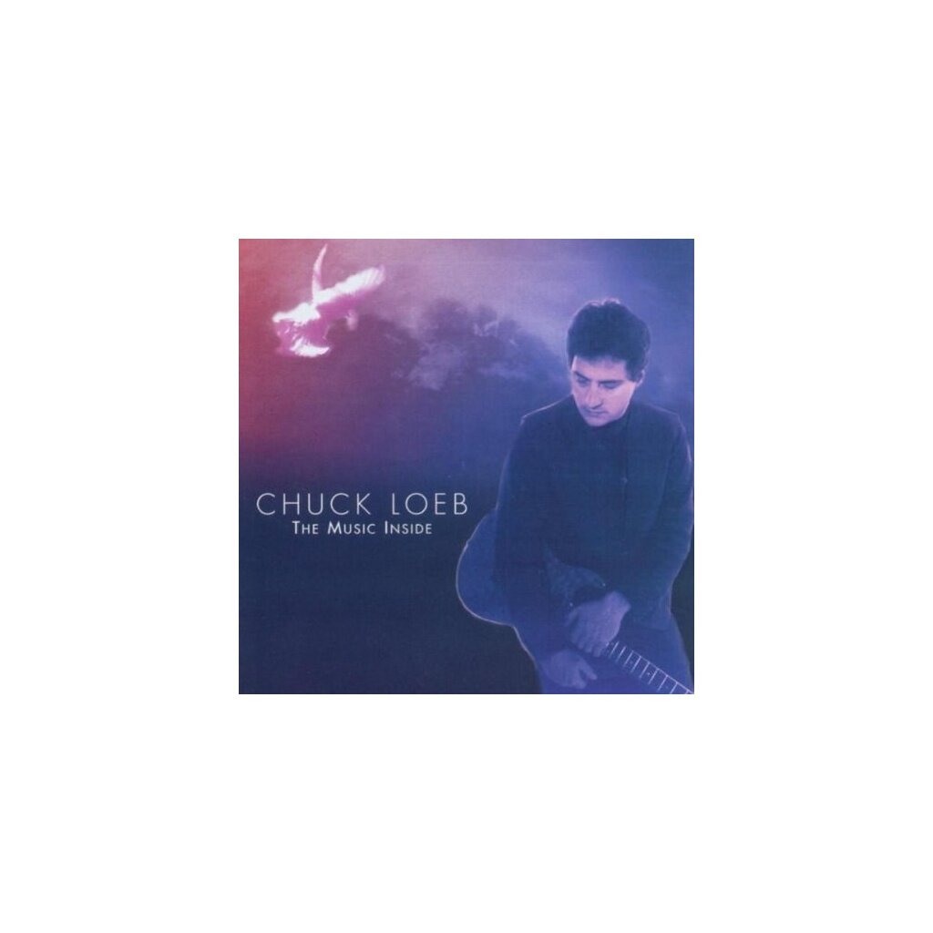 Диск Chuck Loeb The Music Inside (1 CD)