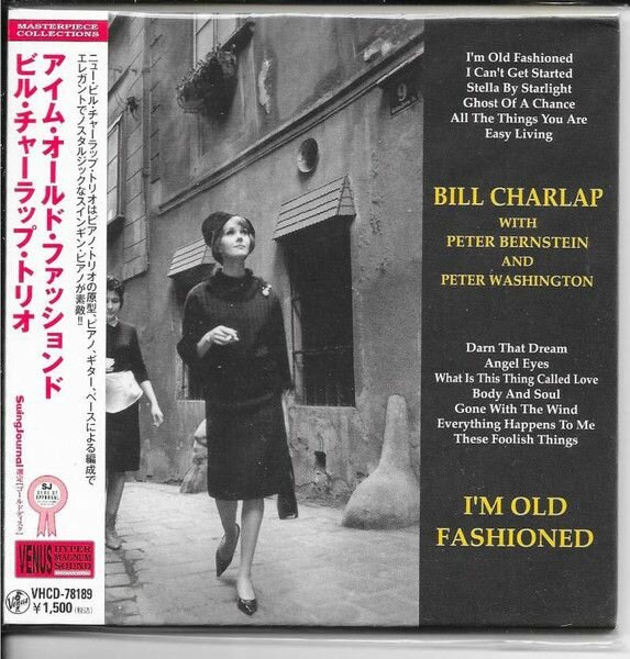 Bill Charlap With Peter Bernstein And Peter Washington. I M Old Fashioned (Masterpiece Collections, Paper Sleeve, Japan, Venus Records, VHCD-78189, 2010, новый компакт-диск в заводской упаковке) CD