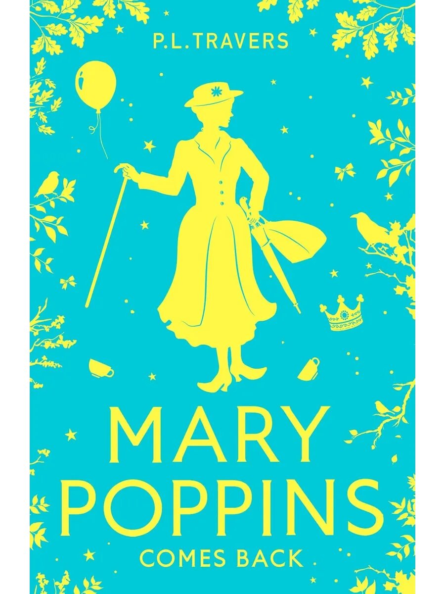 Mary poppins comes back P. L. Travers П. Л Трэверс