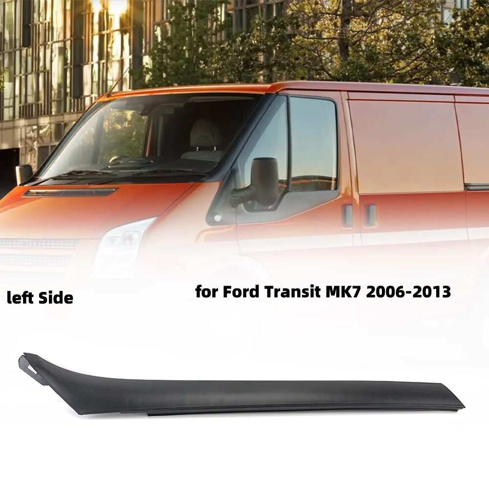 Лобовое стекло, молдинг на стойку A для Ford Transit MK7 2006-2013, черные запасные аксессуары, детали слева/правая 1Pc Left