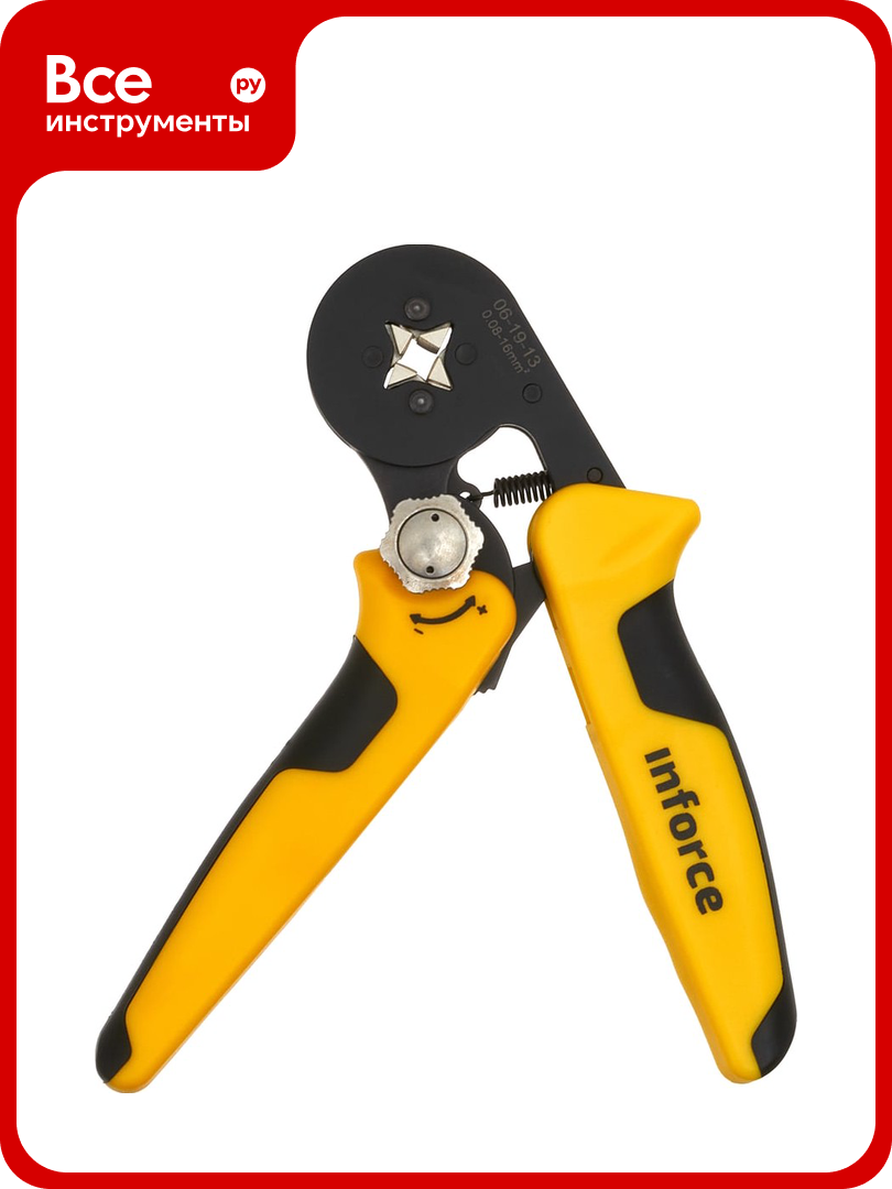 Квадратные, Inforce, пресс-клещи Inforce с регулировочным винтом 0.2-16 мм2 06-19-13, качественного обжима наконечников