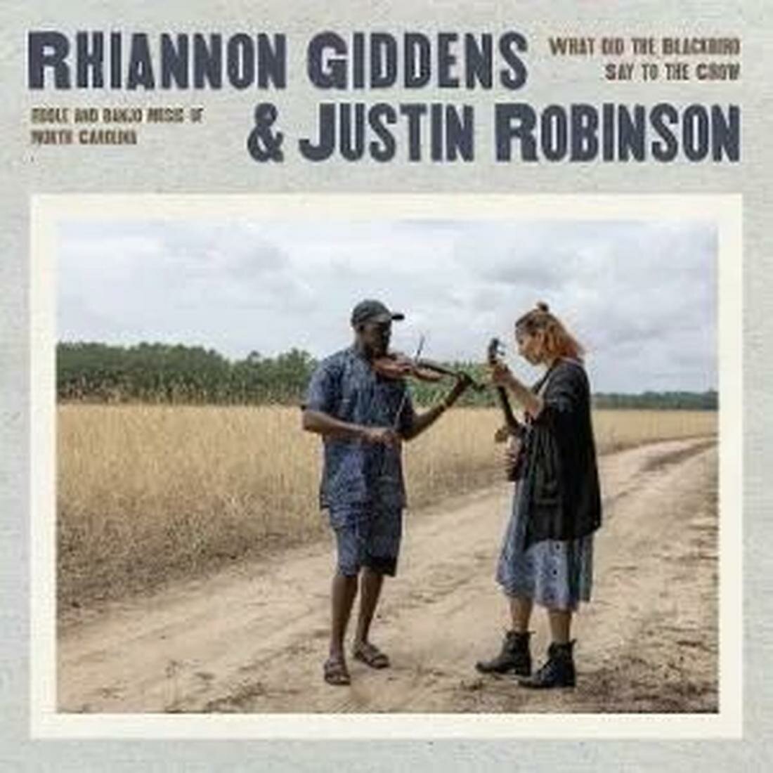 Rhiannon Giddens & Justin Robinson - What Did The Blackbird Say To The Crow (CD) 2025, , Digisleeve, Музыкальный диск