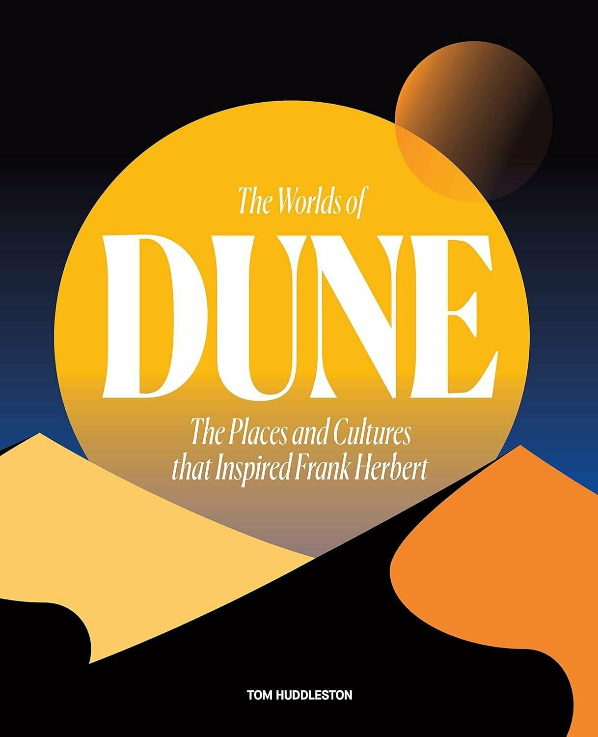 Tom Huddleston. The Worlds of Dune (Tom Huddleston) Миры Дюны (Том Хаддлстон) /Книги на английском языке