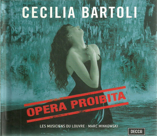 Диск Bartoli Cecilia, Marc Minkowski, Les Musiciens du Louvre - Opera proibita (1 CD)