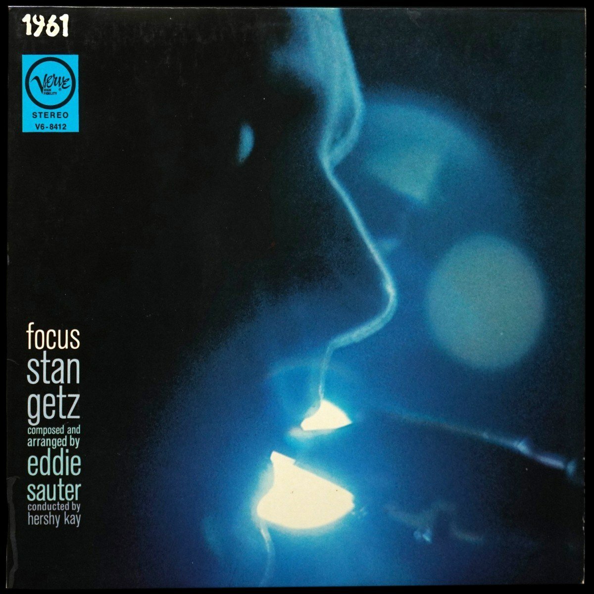Виниловая пластинка Verve Stan Getz – Focus