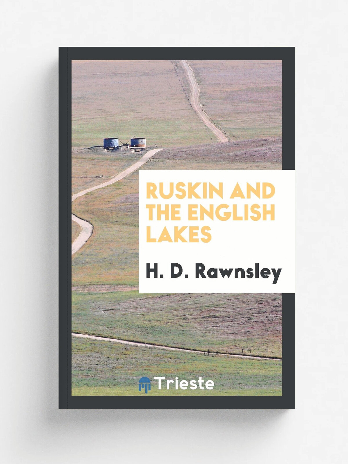 Ruskin and the English lakes