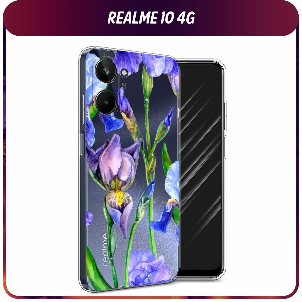 Чехол на Realme 10 4G / Реалми 10 4G с принтом "Синие ирисы", прозрачный
