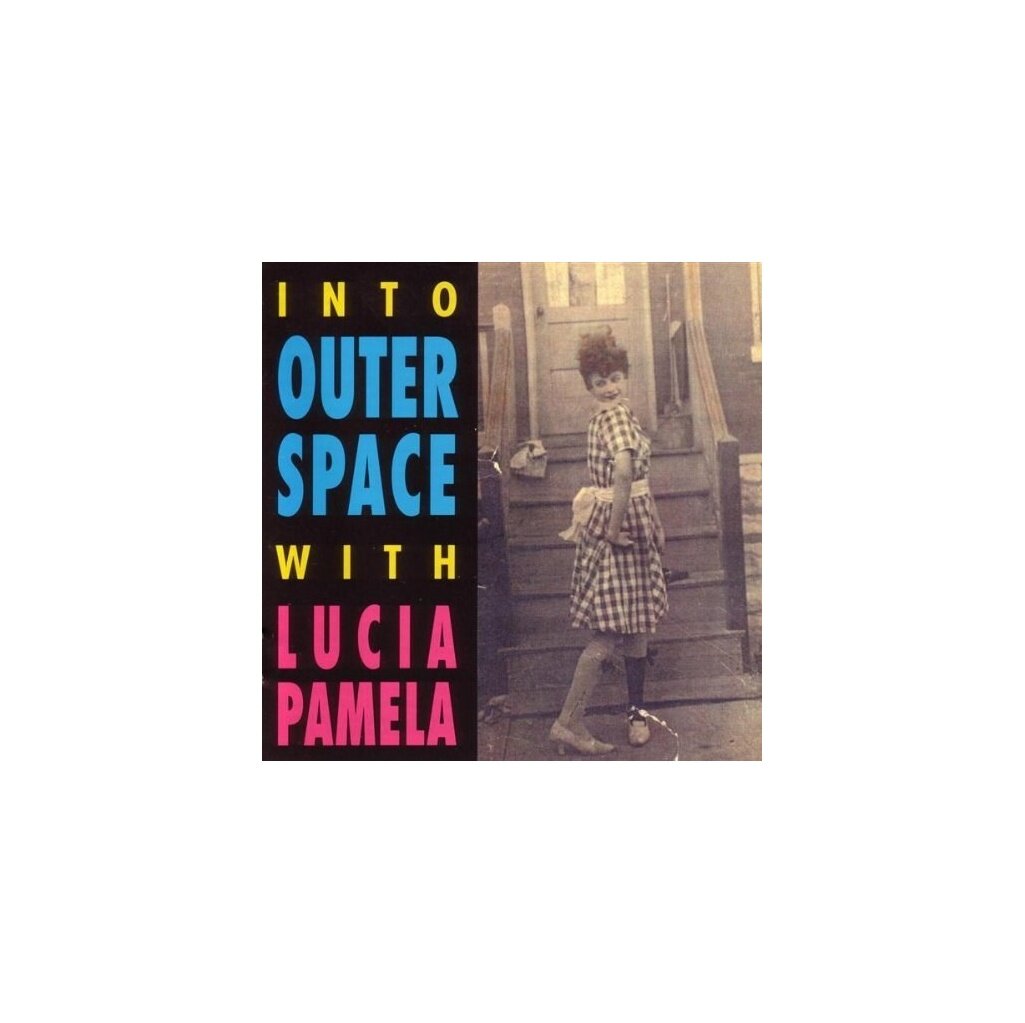 Диск Lucia Pamela - In Outer Space (1 CD)
