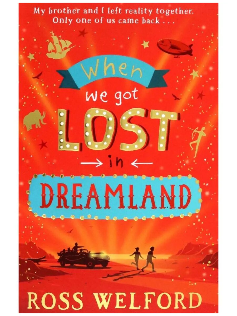 When We Got Lost in Dreamland