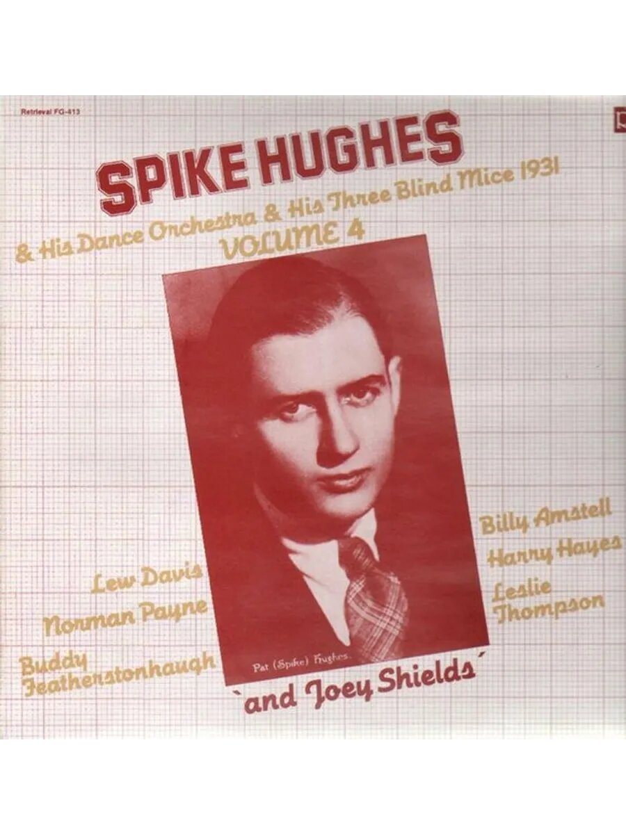 Spike Hughes - Volume 4 (Spike Hughes & His Dance Orchestra