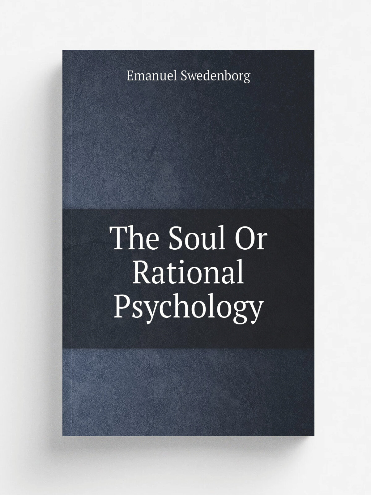 The Soul Or Rational Psychology