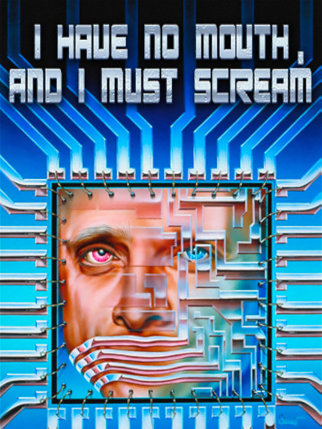 I Have No Mouth, and I Must Scream