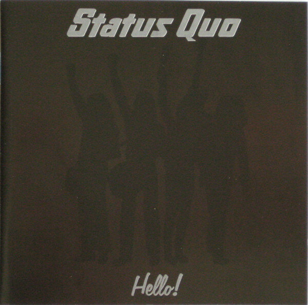 STATUS QUO, Hello! , Classic Rock, Rock, 1973, 8-page, CD-Аудио