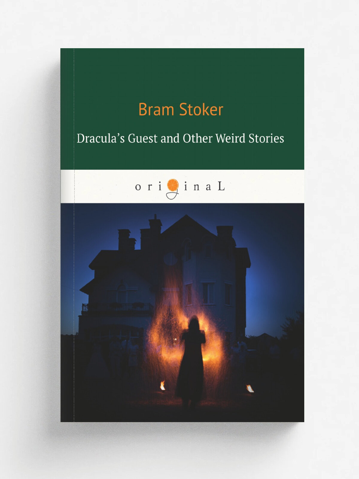 Dracula's Guest and Other Weird Stories / Гость Дракулы и другие странные истории