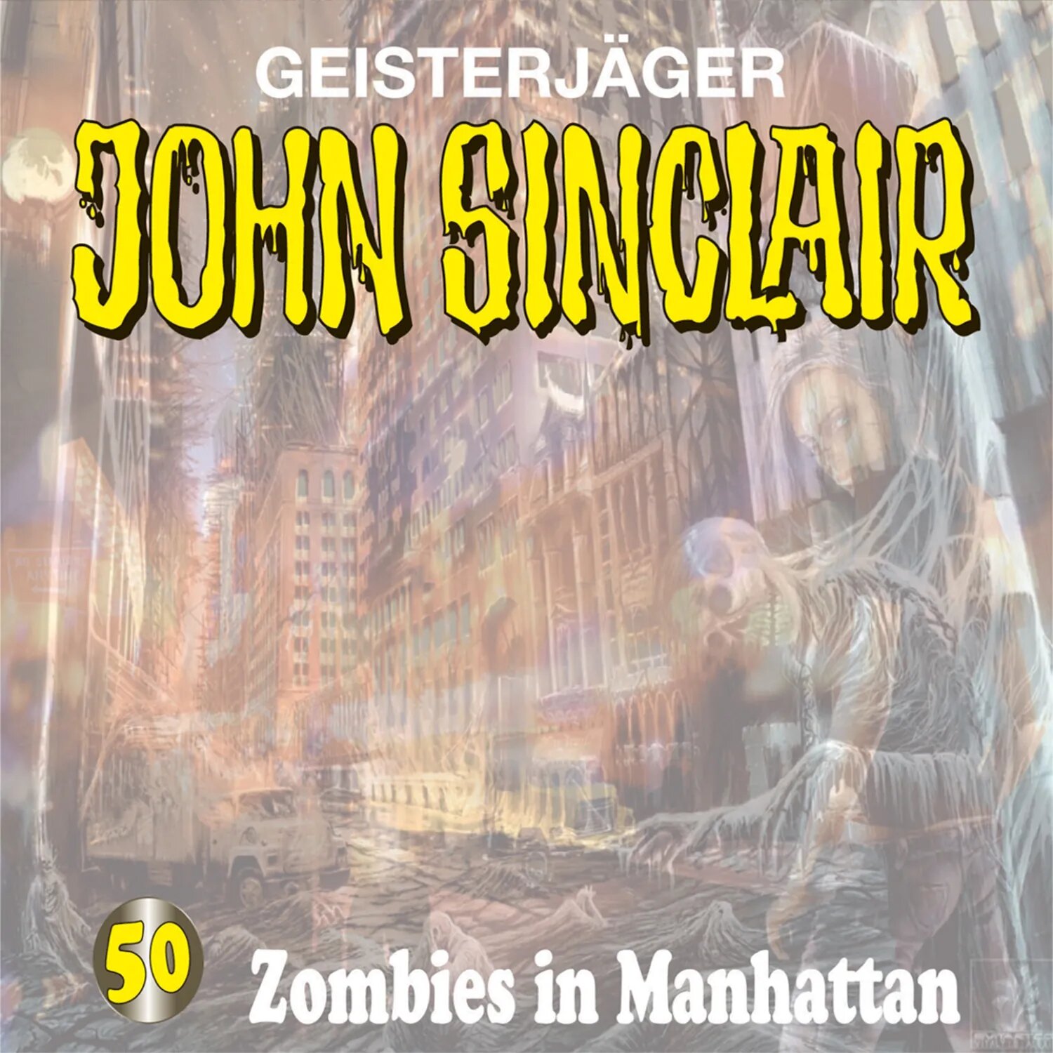 John Sinclair, Folge 50: Zombies in Manhattan [Аудиокнига]
