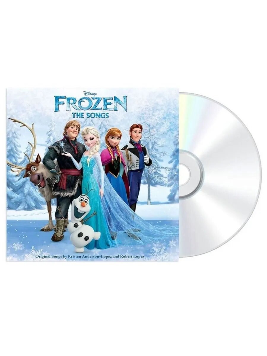 Kristen Anderson-Lopez And Robert Lopez - Frozen The Songs