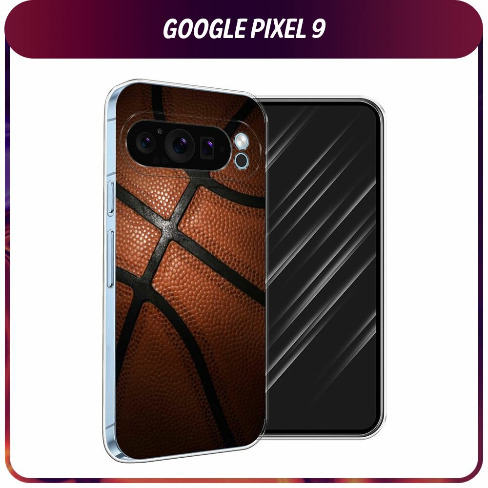 Чехол на Google Pixel 9 / Гугл Пиксель 9 с принтом "Баскетбольный мяч"